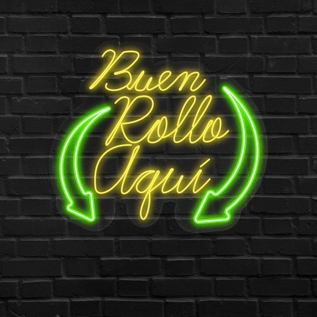 Neón Buen rollo aquí | Espacio Neón