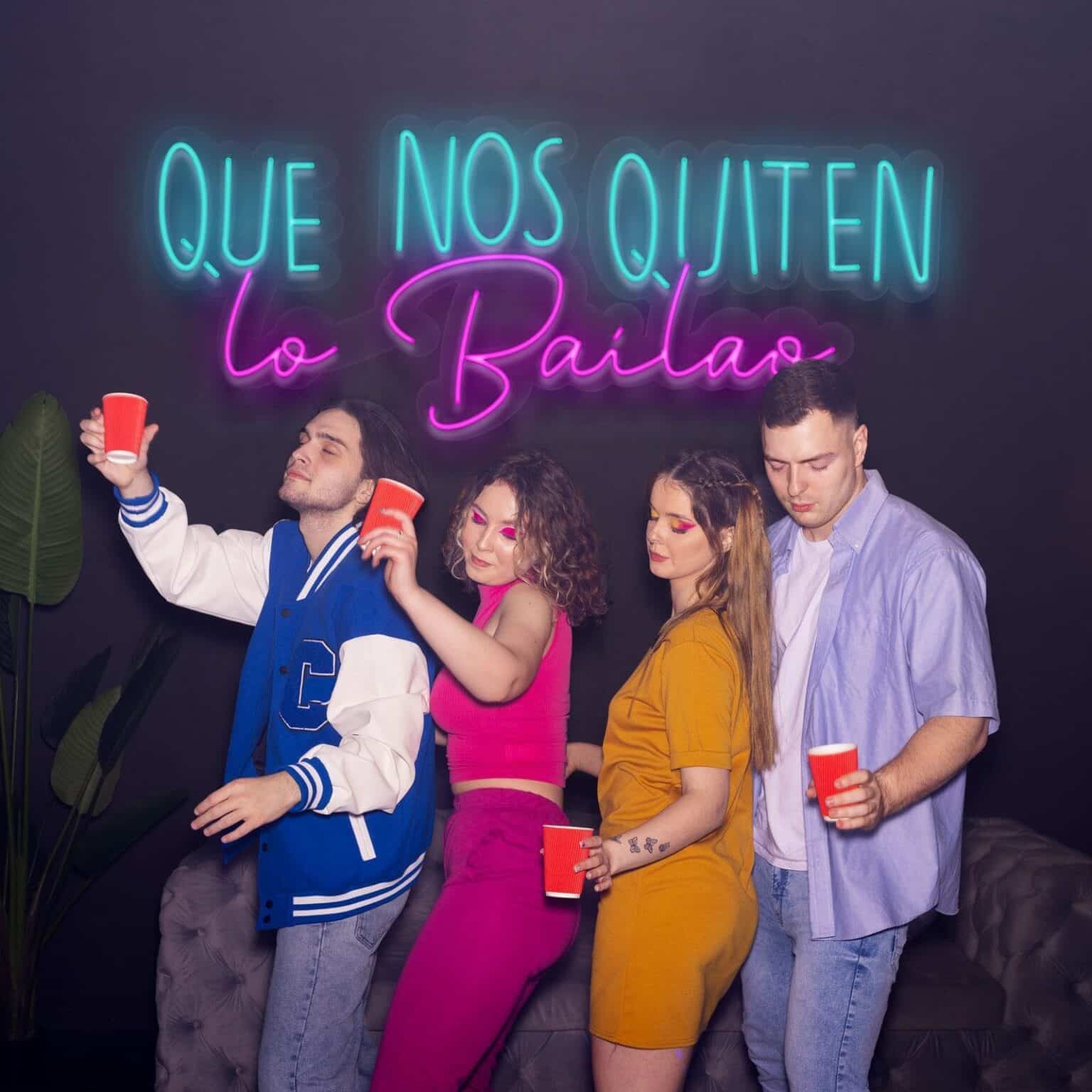Neón Que nos quiten lo bailao | Espacio Neón