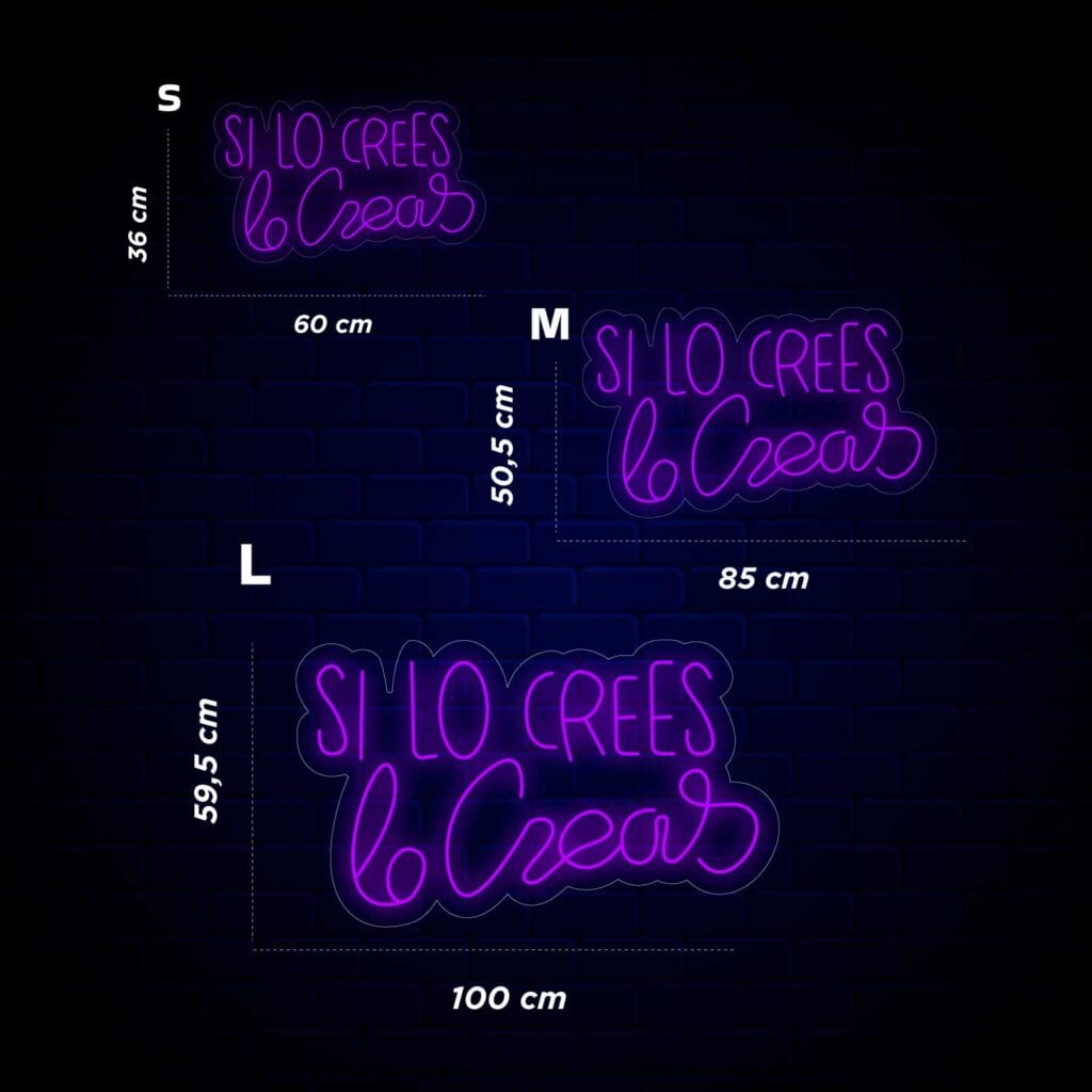 Neón Si lo Crees Lo Creas | Espacio Neón