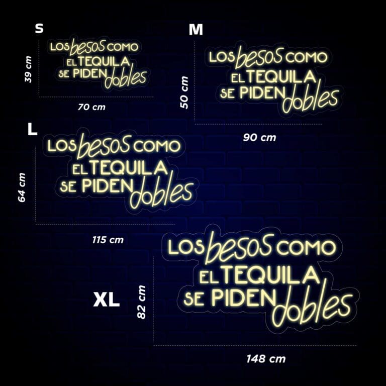 Neón Los Besos Como el Tequila se Piden Dobles | Espacio Neón